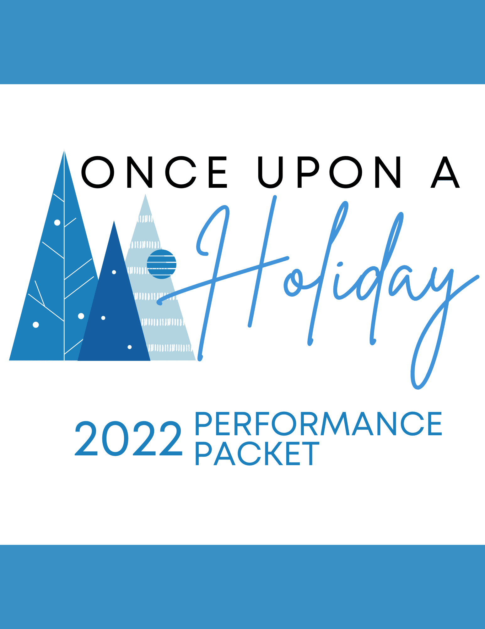 Once Upon a Holiday Recital Packet 2022 - Atlanta Dance Central